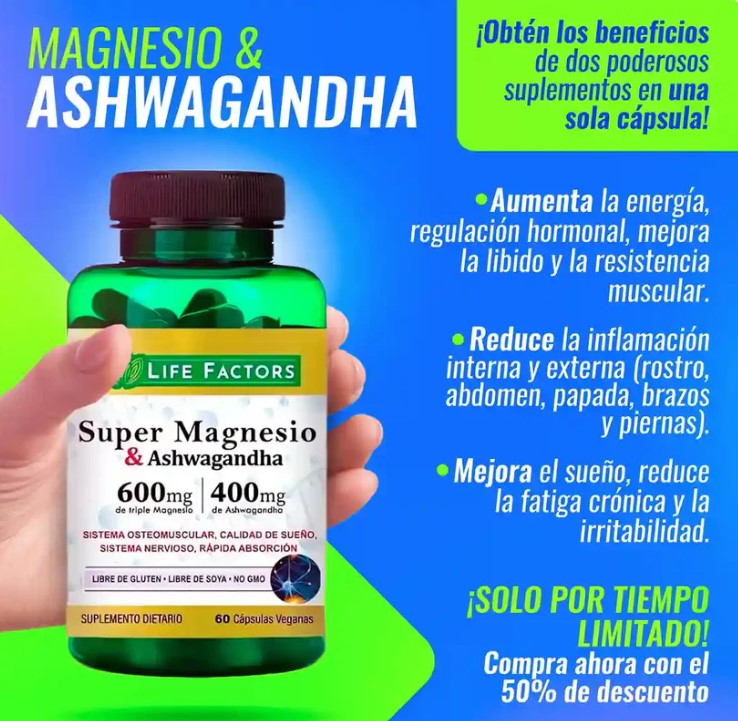 Super Magnesio Y Ashwagandha -50% DE DESCUENTO SOLO POR HOY! – Lula shop